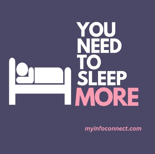 Get enough rest - Sleep better to stay healthy – My Info Connect